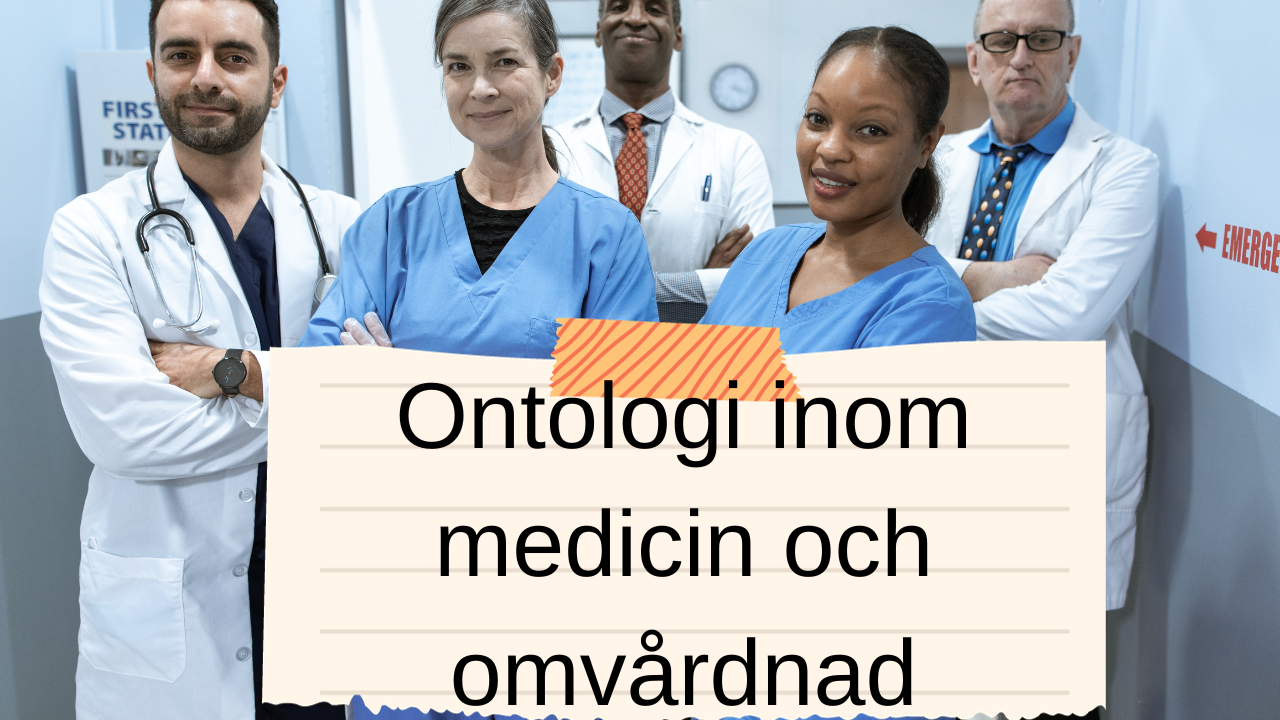 Ontologi inom medicin och omvårdnad | Open Video
