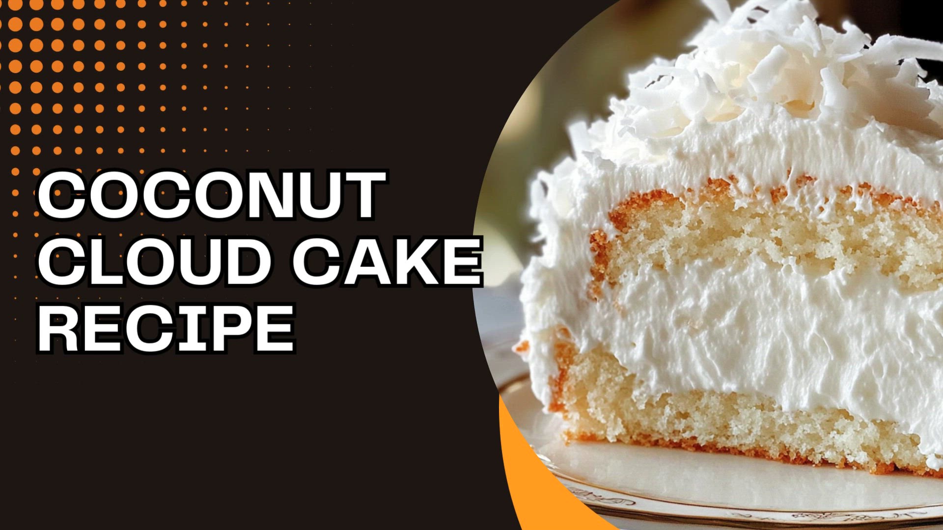 Coconut Cloud Cake Recipe