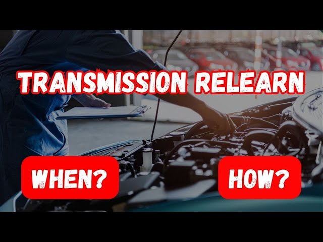 Transmission Relearn Procedure | When and How to Do It | Open Video