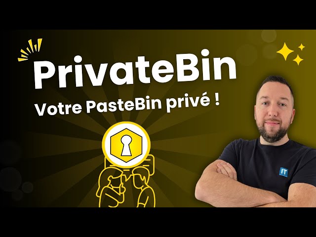 PrivateBin : partagez vos données sensibles en toute sécurité