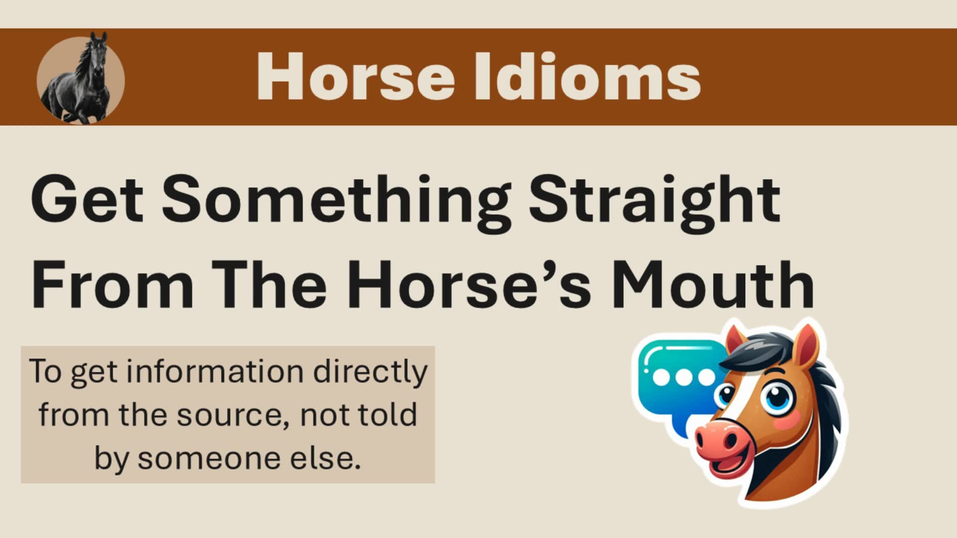 Straight From the Horse’s Mouth Meaning | English Idioms Explained