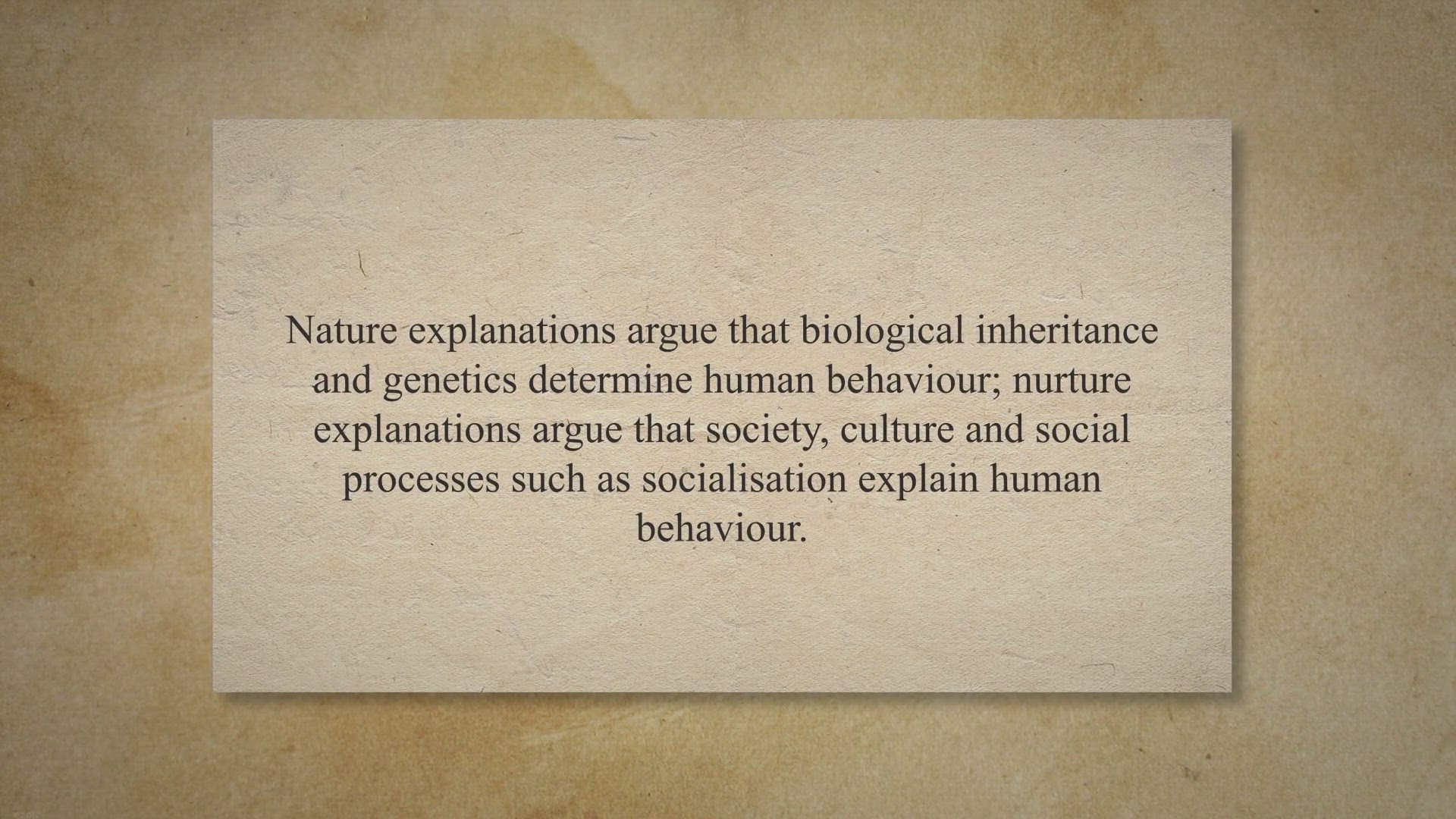 Nature and Nurture Explanations of Human Behaviour
