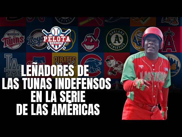 LEÑADORES de LAS TUNAS indefensos en la SERIE DE LAS AMÉRICAS