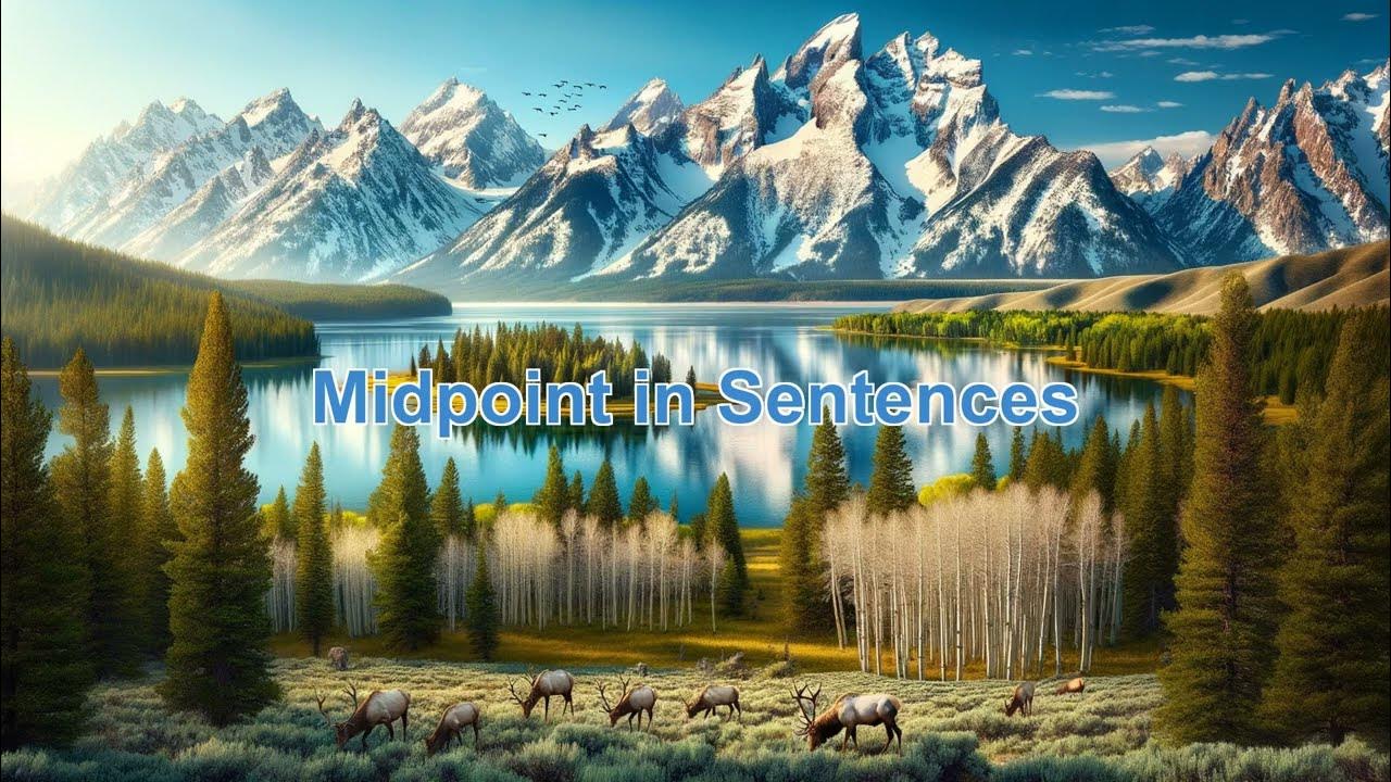 Midpoint In Sentences Example Of Midpoint ... | Open Video