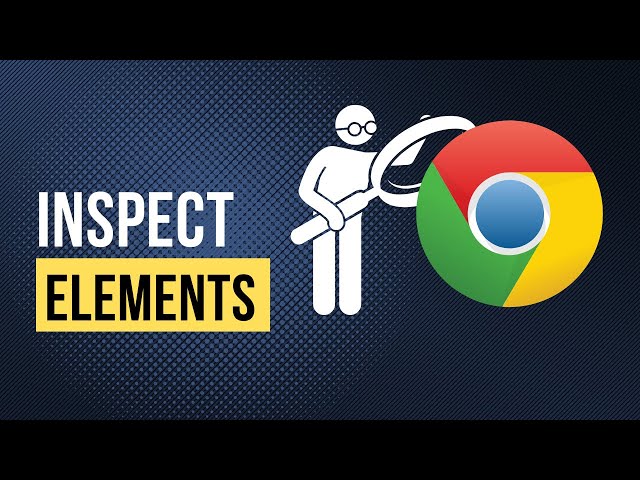 How to Inspect Elements in Google Chrome (Th... | Open Video