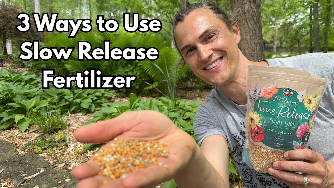 How to Use Time Release Fertilizer - 3 Ways | Open Video