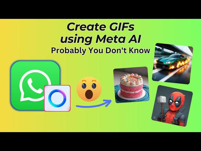 How to Create GIFs & Videos Using Meta AI on WhatsApp. | Open Video