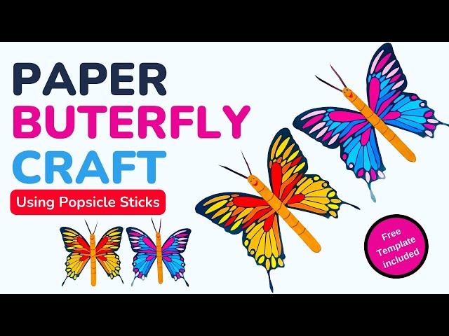 paper butterfly craft for kids using popsicle sticks