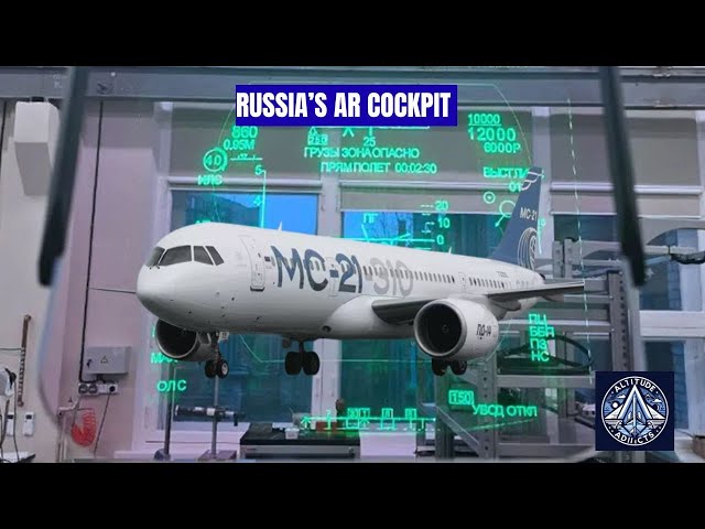 MC-21 Breakthrough: Russia Unveils Domestic Augmented Reality Flight ...