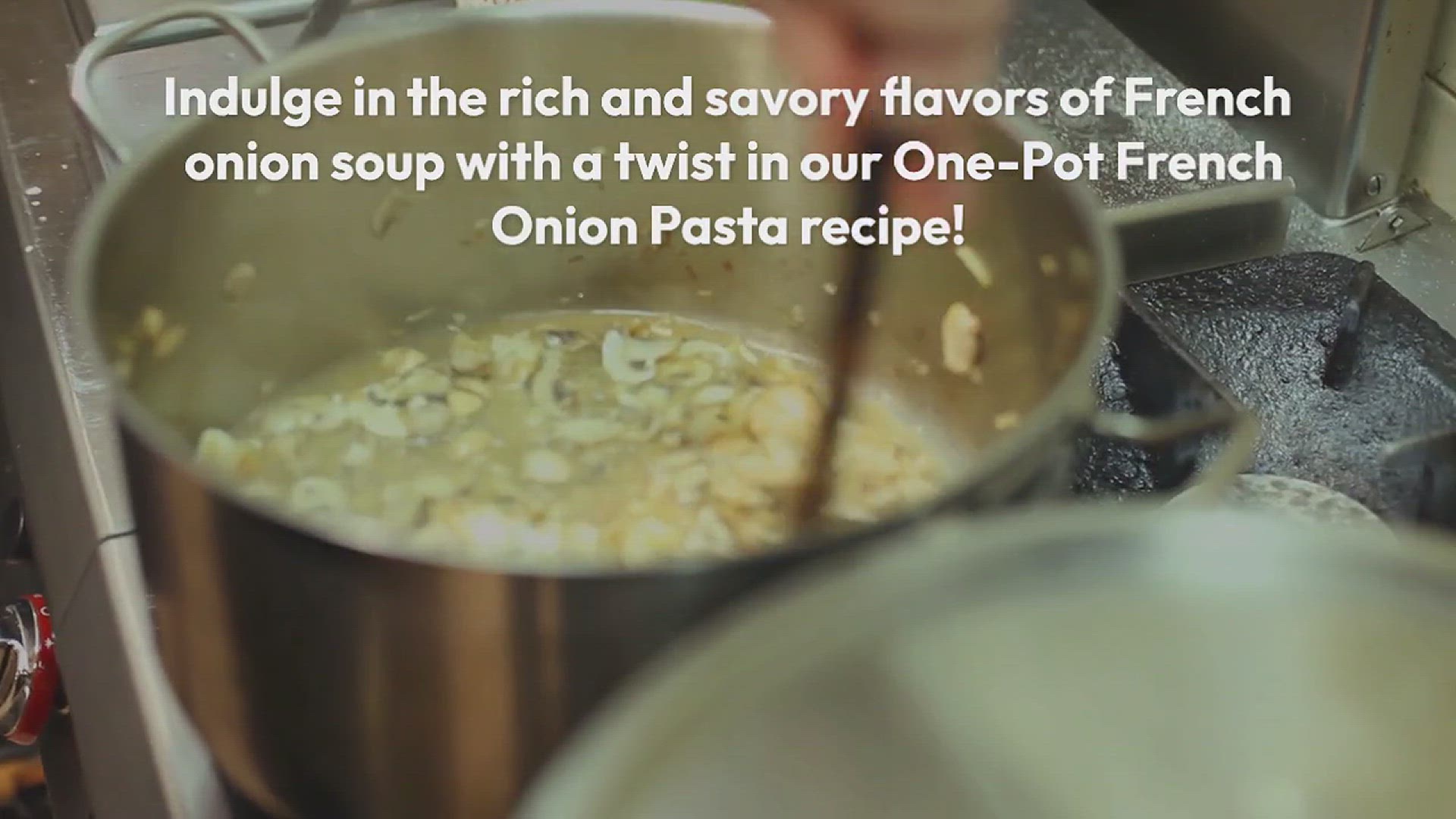 One-Pot French Onion Pasta | Open Video