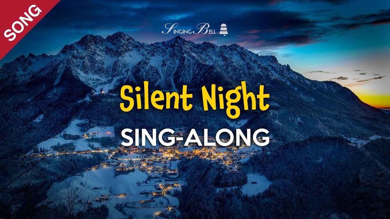 Silent Night (Sing-Along with Lyrics) | Open Video