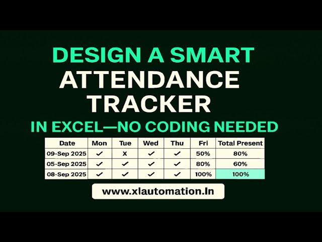 Design a Smart Attendance Tracker in Excel—N... | Open Video