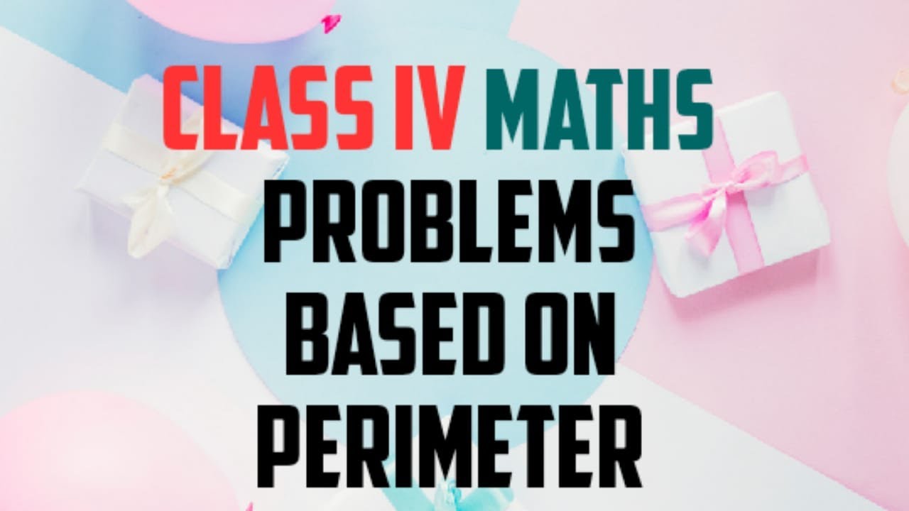 CLASS IV MATHS || perimeter class 4 || grade 4 maths || perimeter and ...