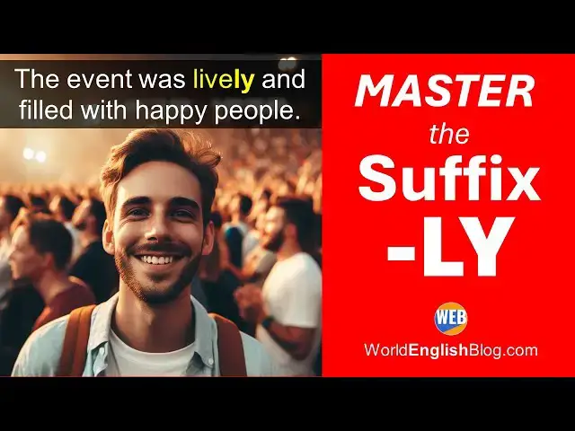 Common English Suffix -LY | Meaning and Examples