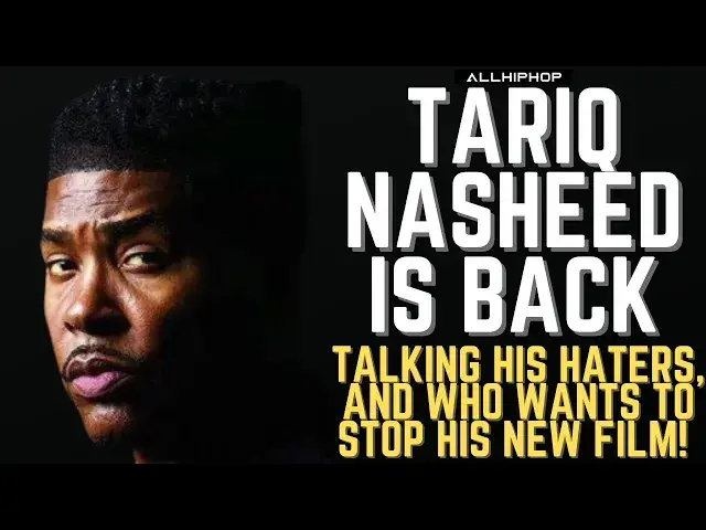 TARIQ NASHEED Talks Haters, Efforts To Stop “Microphone Check,” And ...