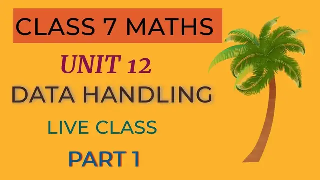 Class 7 Maths || Data Handling Full Chapter Explanation || Class 7 ...