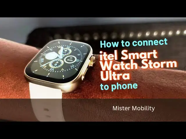 How To Connect itel Smart Watch Storm Ultra To Phone | Open Video